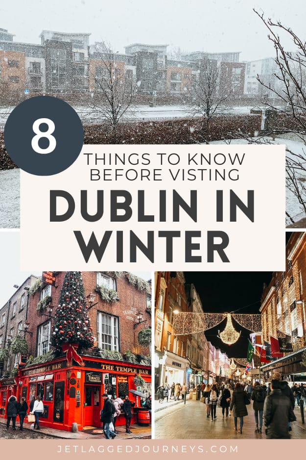 8 Things To Know Before Visiting Dublin In Winter